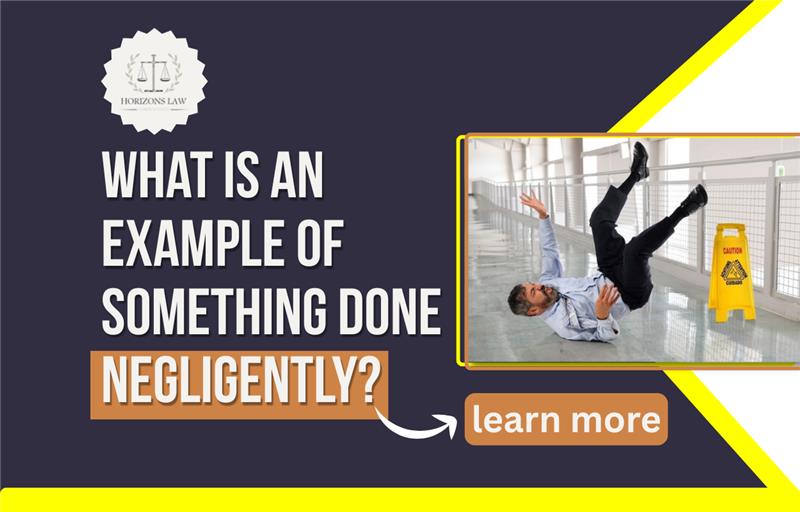 Examples Of Negligence: Legal Guide & Claim Steps